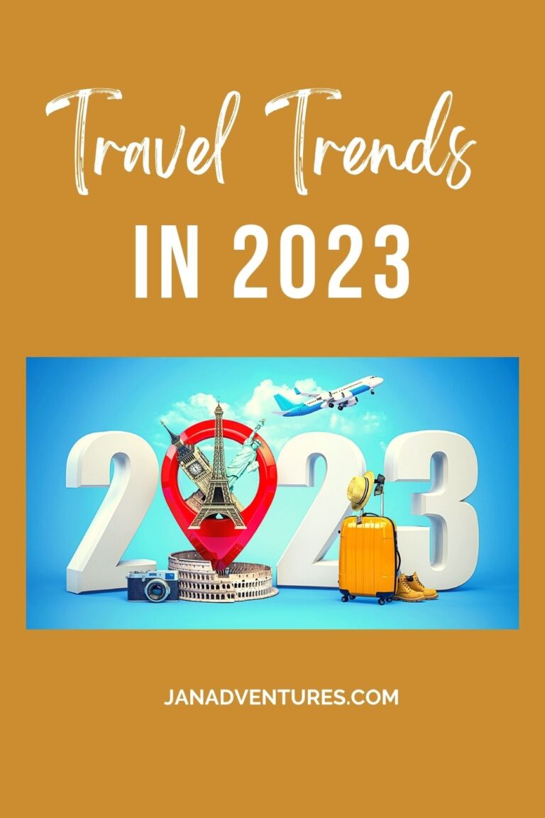 Check Out the Travel Trends in 2023 | Jan Adventures